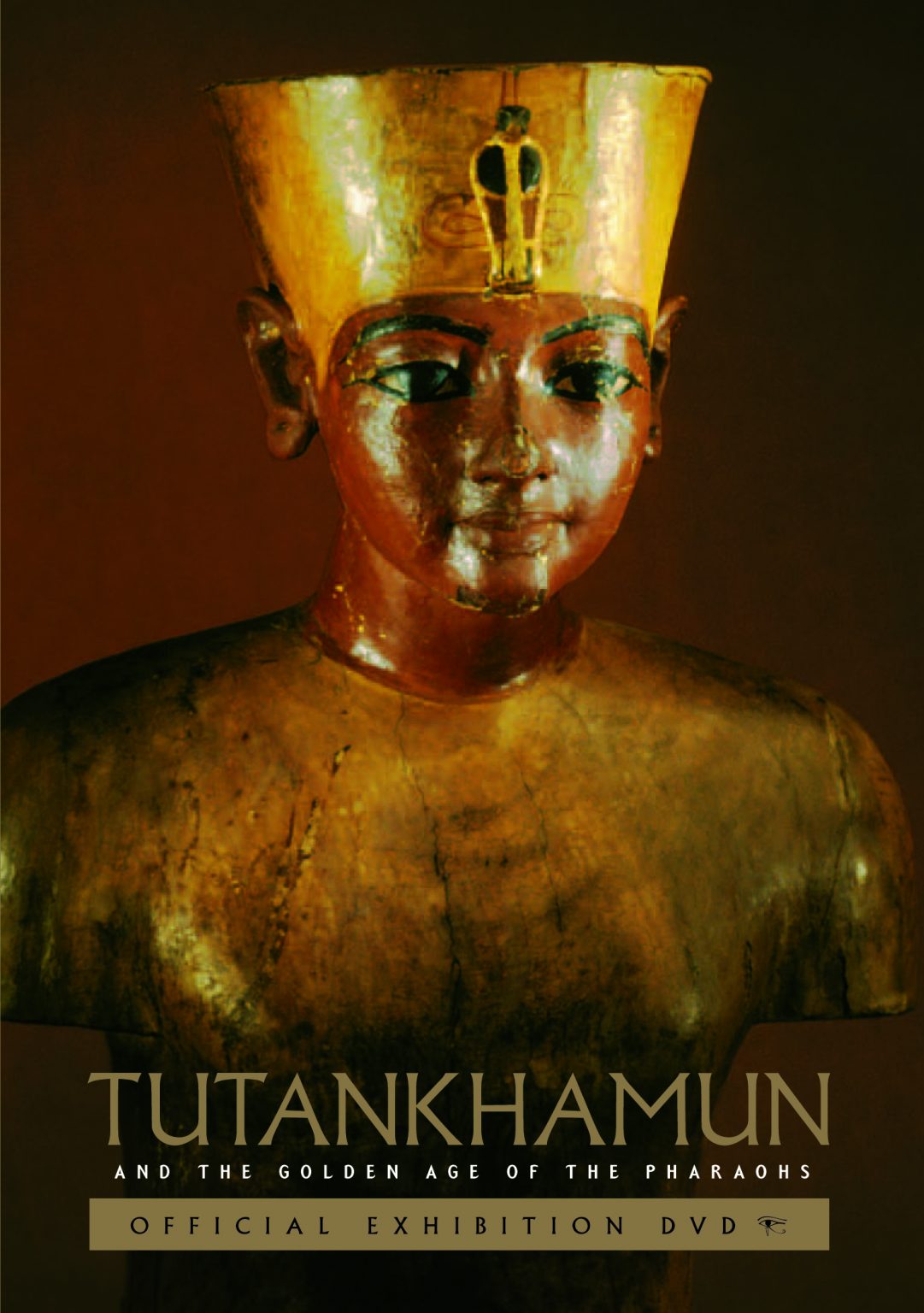 Tutankhamun and the Golden Age of the Pharaohs *** OFFICIAL EXHIBITION ...
