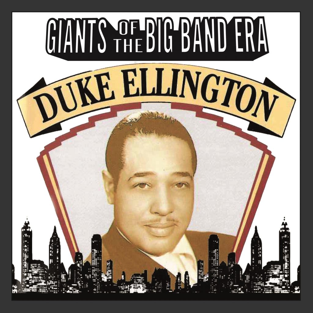 Duke Ellington Giants Of The Big Band Era Wienerworld Duke Ellington Giants Of The Big Band Era Wienerworld